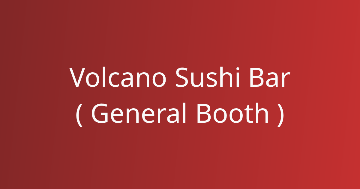 Order Authentic Japanese Online | Volcano Sushi Bar ( General Booth ...